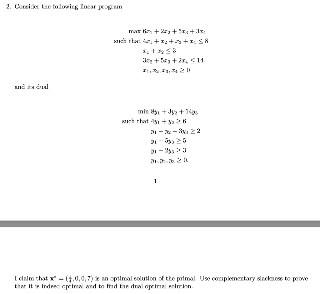 Solved 2. Consider the following linear program max 6x1 + | Chegg.com