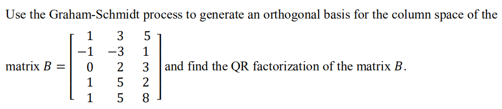 Solved 1 Use the Graham-Schmidt process to generate an | Chegg.com