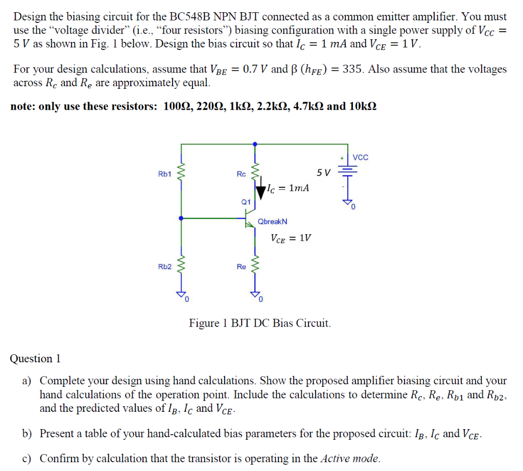 Solved Design the biasing circuit for the BC548B NPN BJT | Chegg.com