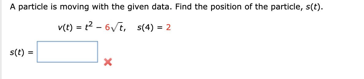 Solved A particle is moving with the given data. Find the | Chegg.com