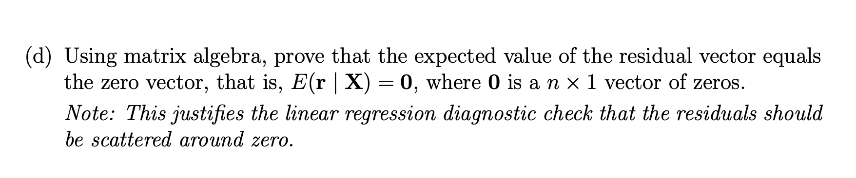 Solved For all problems, let y be an n x 1 vector. Let X be | Chegg.com