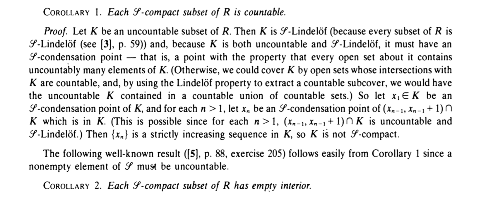 Solved Corollary 1. Each S-compact subset of R is countable. | Chegg.com