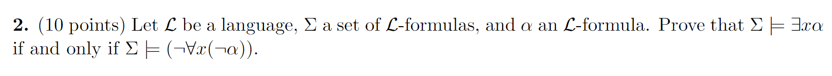 Solved a set of L-formulas, and a an L-formula. Prove that E | Chegg.com