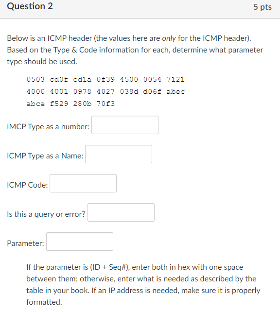 Solved Below is an ICMP header (the values here are only for | Chegg.com