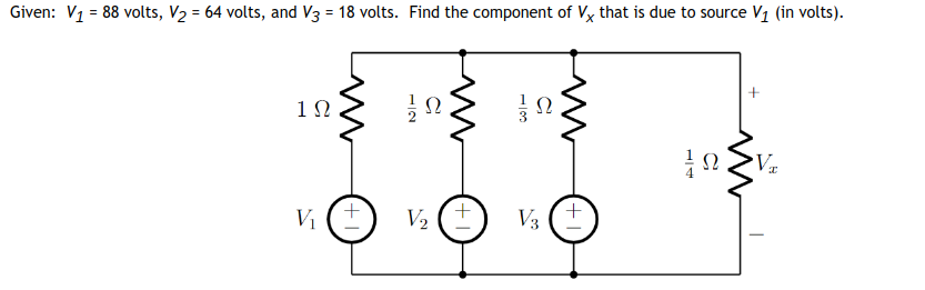 Solved V1=88 volts, V2=64 volts, and V3=18 volts | Chegg.com