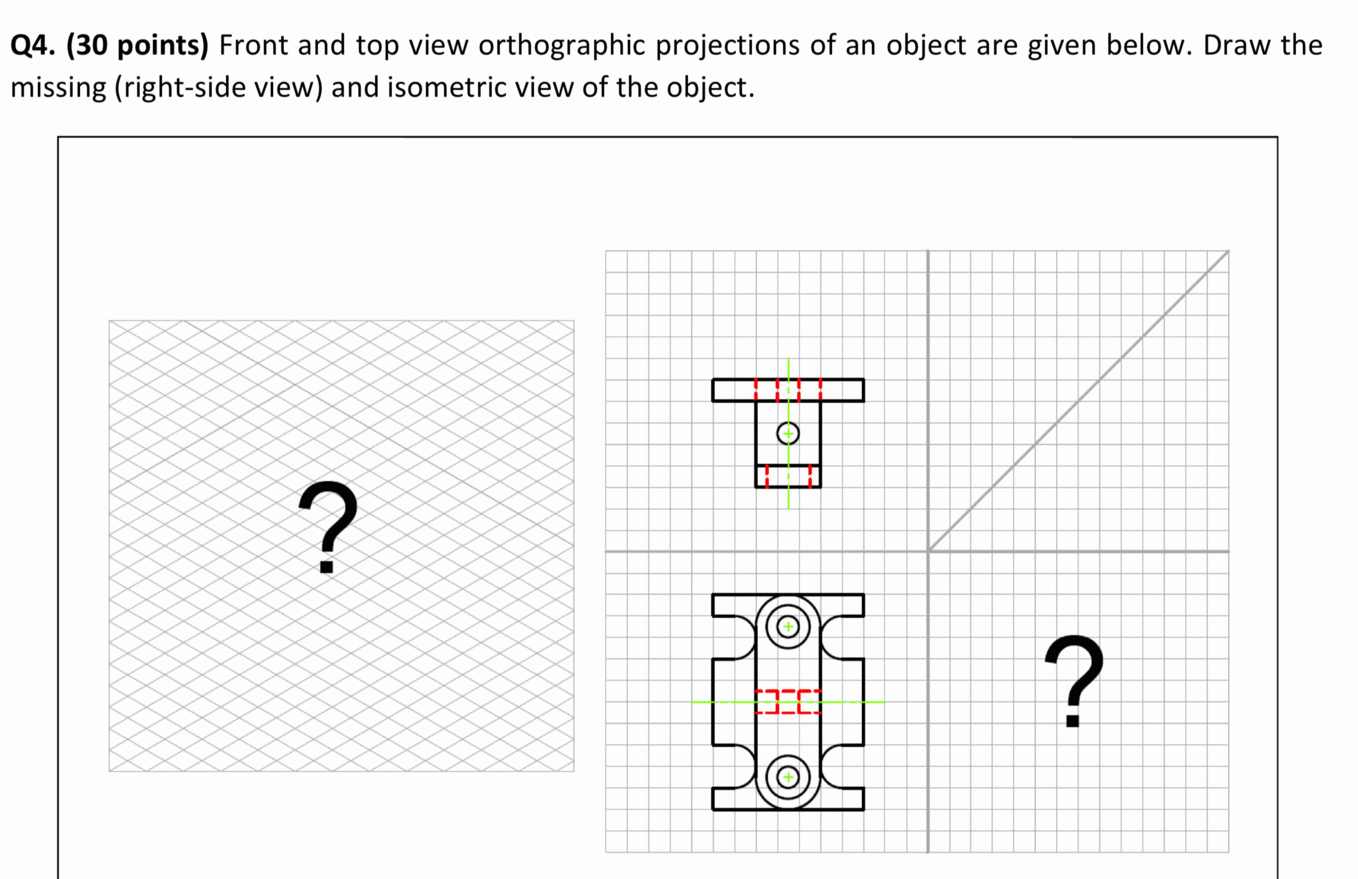 Front and top view orthographic projections of an | Chegg.com