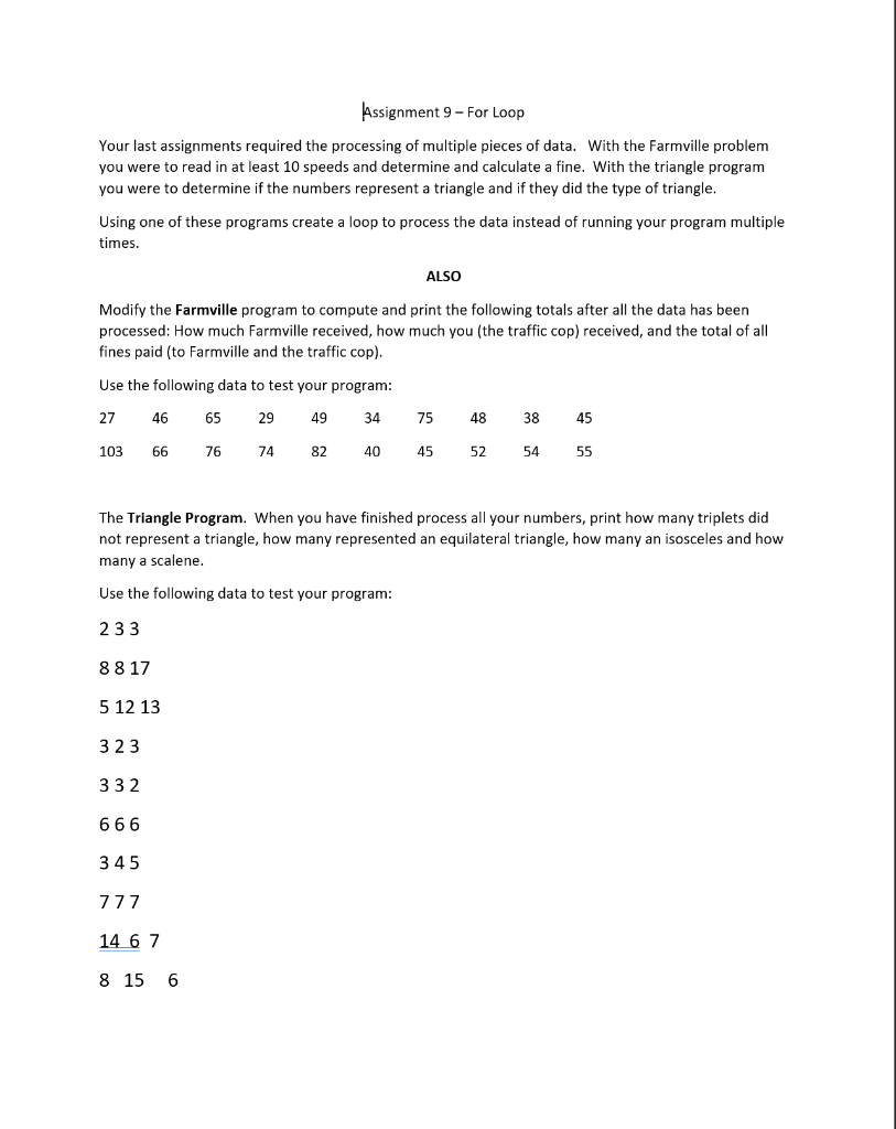 Solved Assignment 9 - For Loop Your last assignments | Chegg.com
