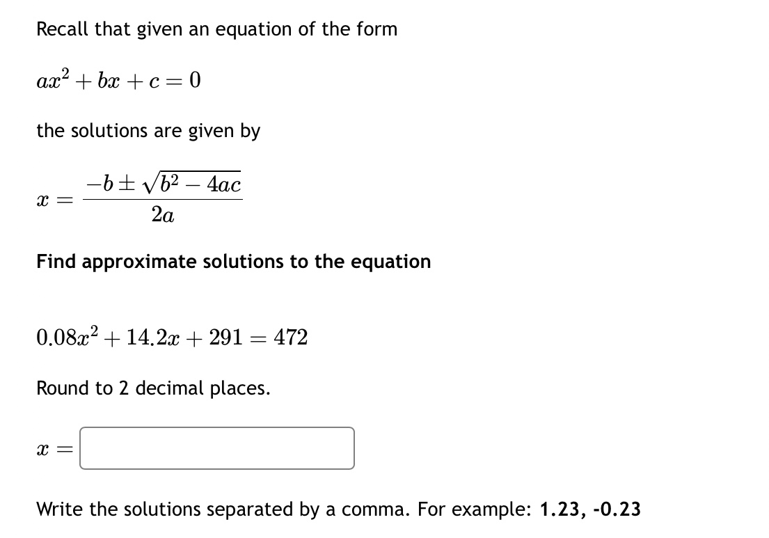 Solved Recall that given an equation of the form ax2+bx+c=0 | Chegg.com