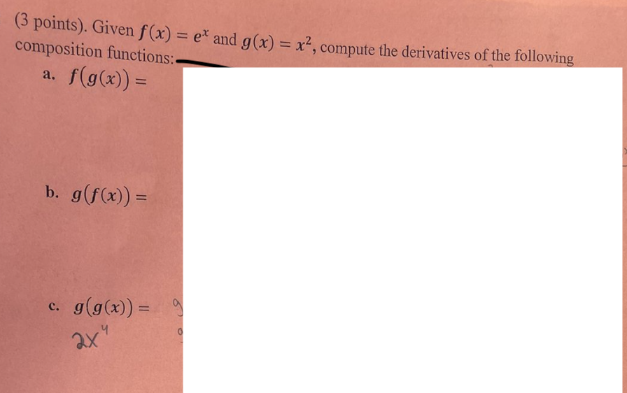 Solved (3 points). Given f(x)=ex and g(x)=x2, compute the | Chegg.com