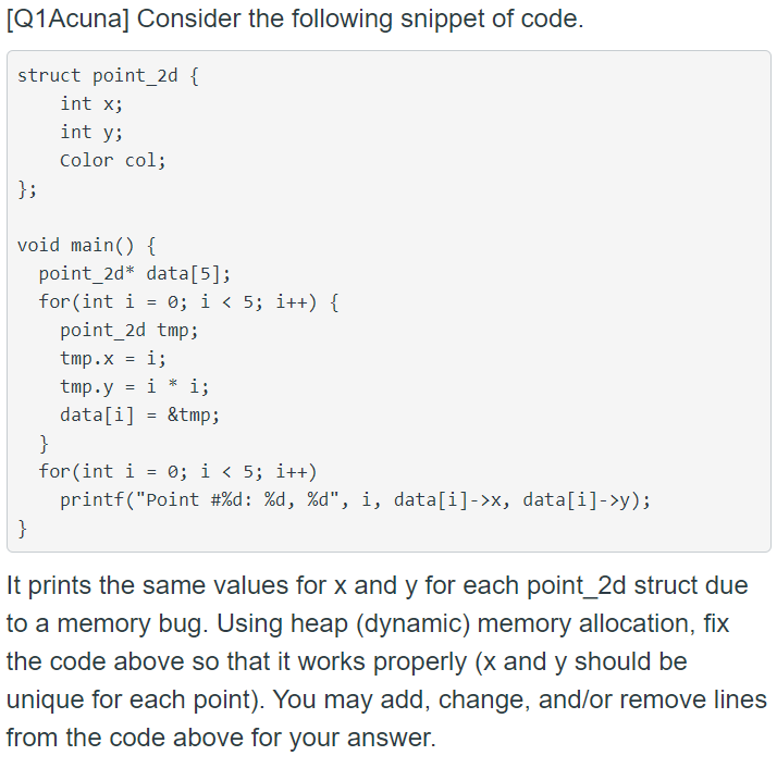 [Q1Acuna] Consider the following snippet of code. | Chegg.com