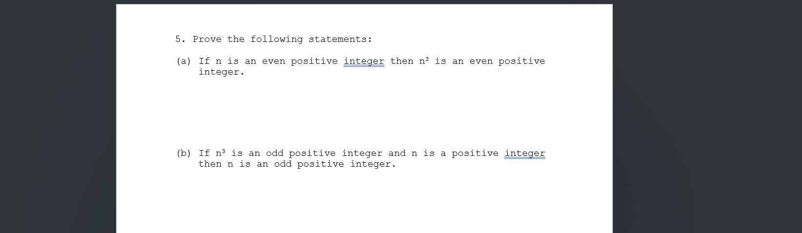Solved 5 Prove The Following Statements A If N Is An
