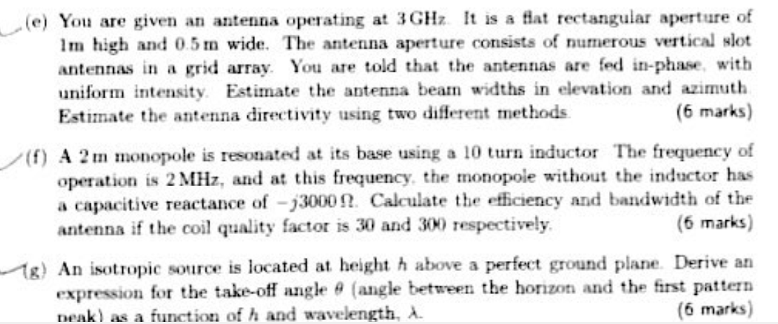 Solved e) You are given an antenna operating at 3GHz. It is | Chegg.com