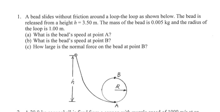Solved 1. A bead slides without friction around a loop-the | Chegg.com
