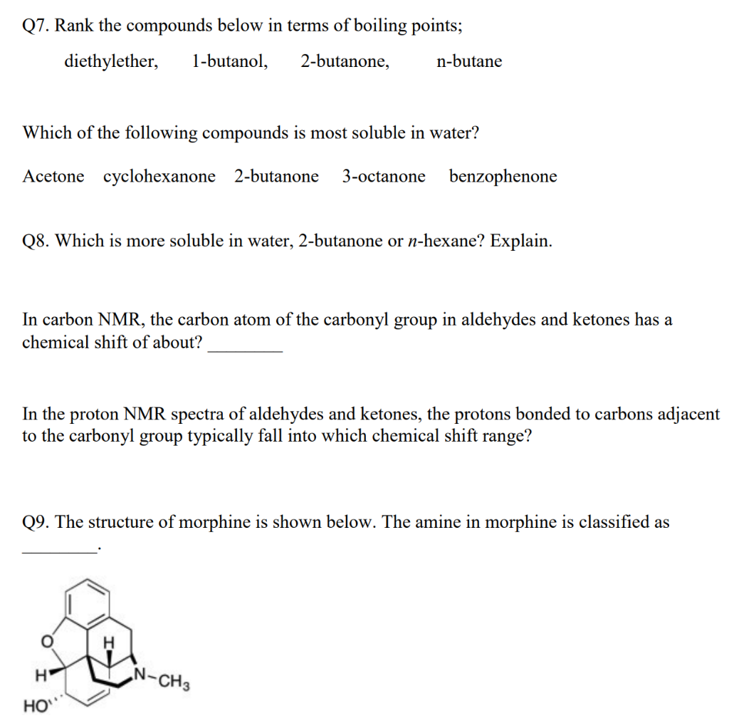 Solved Q7. Rank the compounds below in terms of boiling | Chegg.com