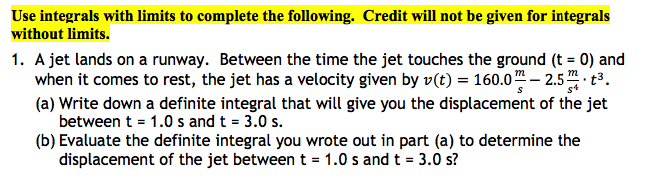 Solved Use integrals with limits to complete the following. | Chegg.com