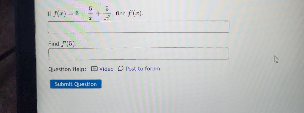 Solved If f(x)=6+x5+x25, find f′(x) Find f′(5). Question | Chegg.com