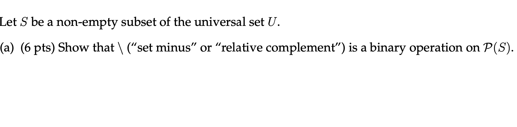 Solved Let S be a non-empty subset of the universal set U. | Chegg.com