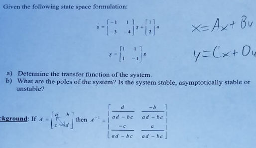 Solved Given the following state space formulation T 1 a) | Chegg.com