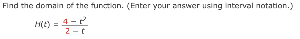 Solved Find the domain of the function. (Enter your answer | Chegg.com