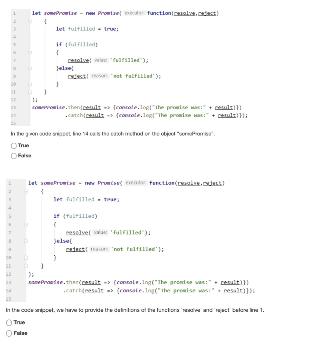 Solved 1 2 let somePromise = new Promise( executor: | Chegg.com