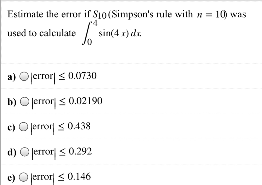 Solved 10) was Estimate the error if S10 (Simpson's rule | Chegg.com