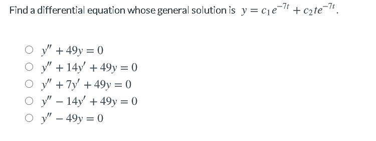 Solved Find a differential equation whose general solution | Chegg.com
