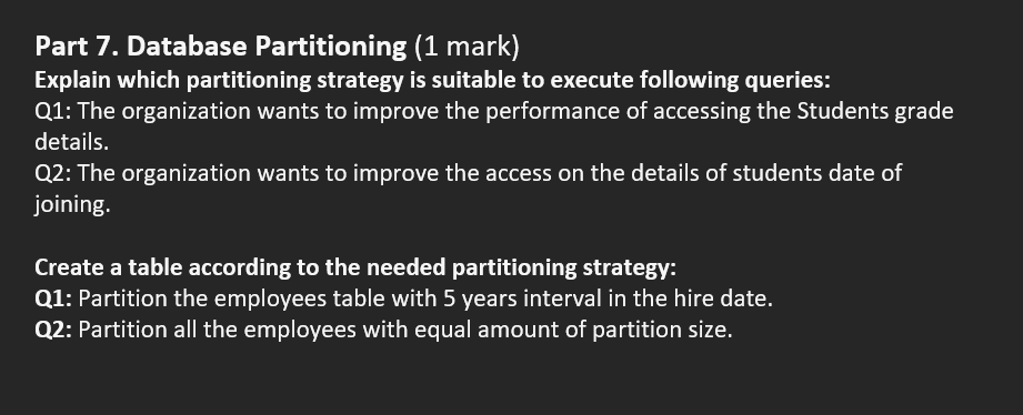 Part 7 Database Partitioning 1 Mark Explain Which 