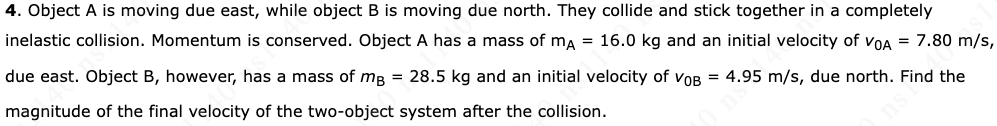 Solved 4. Object A is moving due east, while object B is | Chegg.com