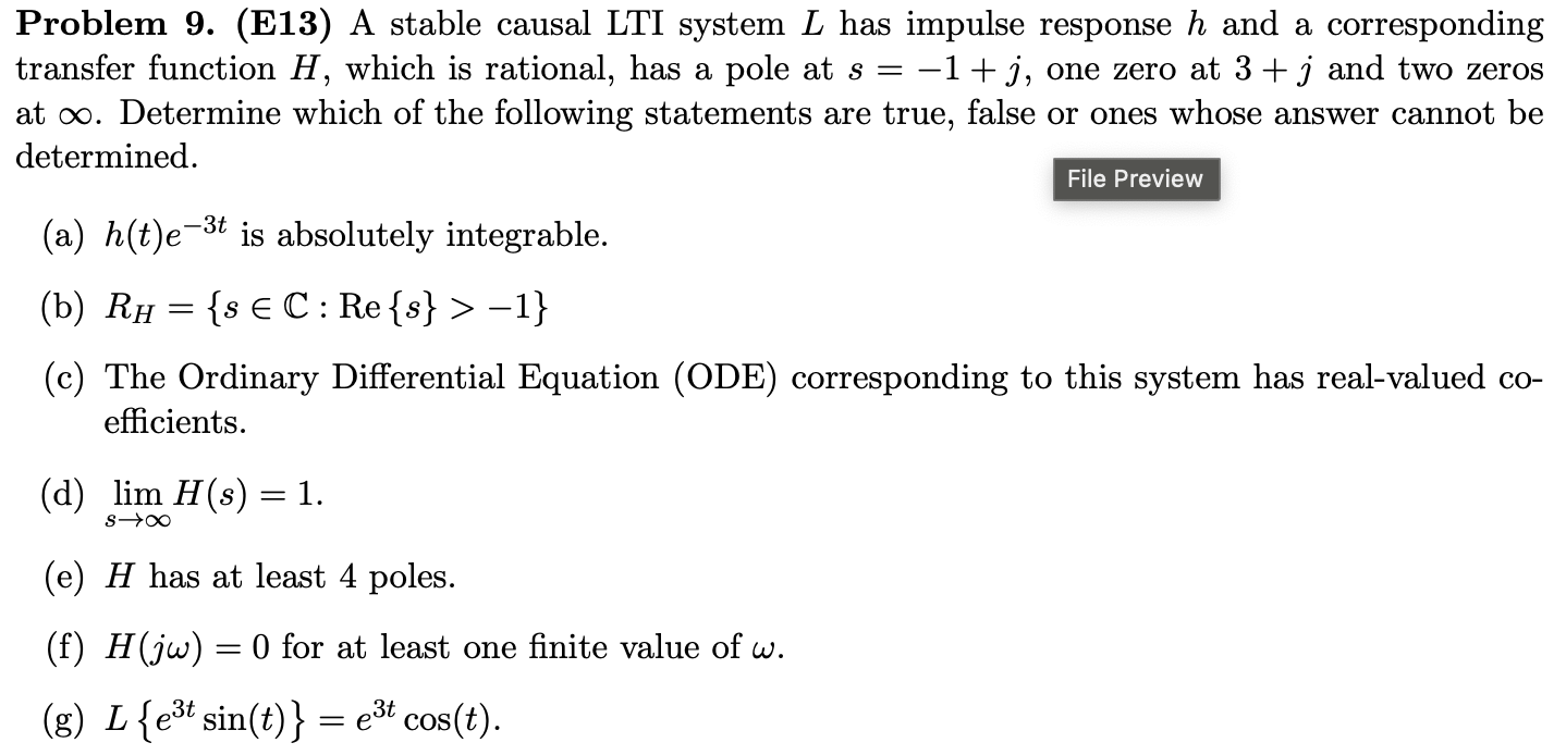Problem 9. (E13) A stable causal LTI system L has | Chegg.com