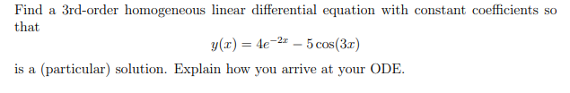 Solved Find a 3rd-order homogeneous linear differential | Chegg.com
