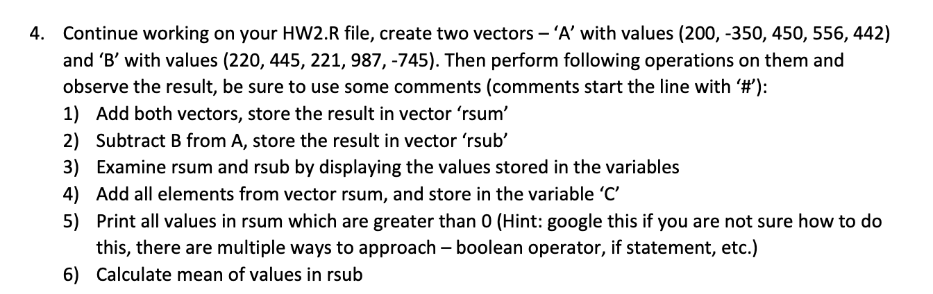 Solved Continue working on your HW2.R file, create two | Chegg.com