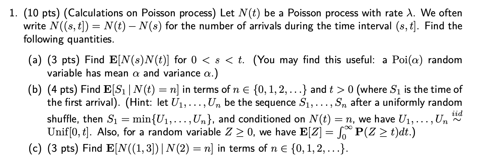 Solved 1. (10 pts) (Calculations on Poisson process) Let | Chegg.com