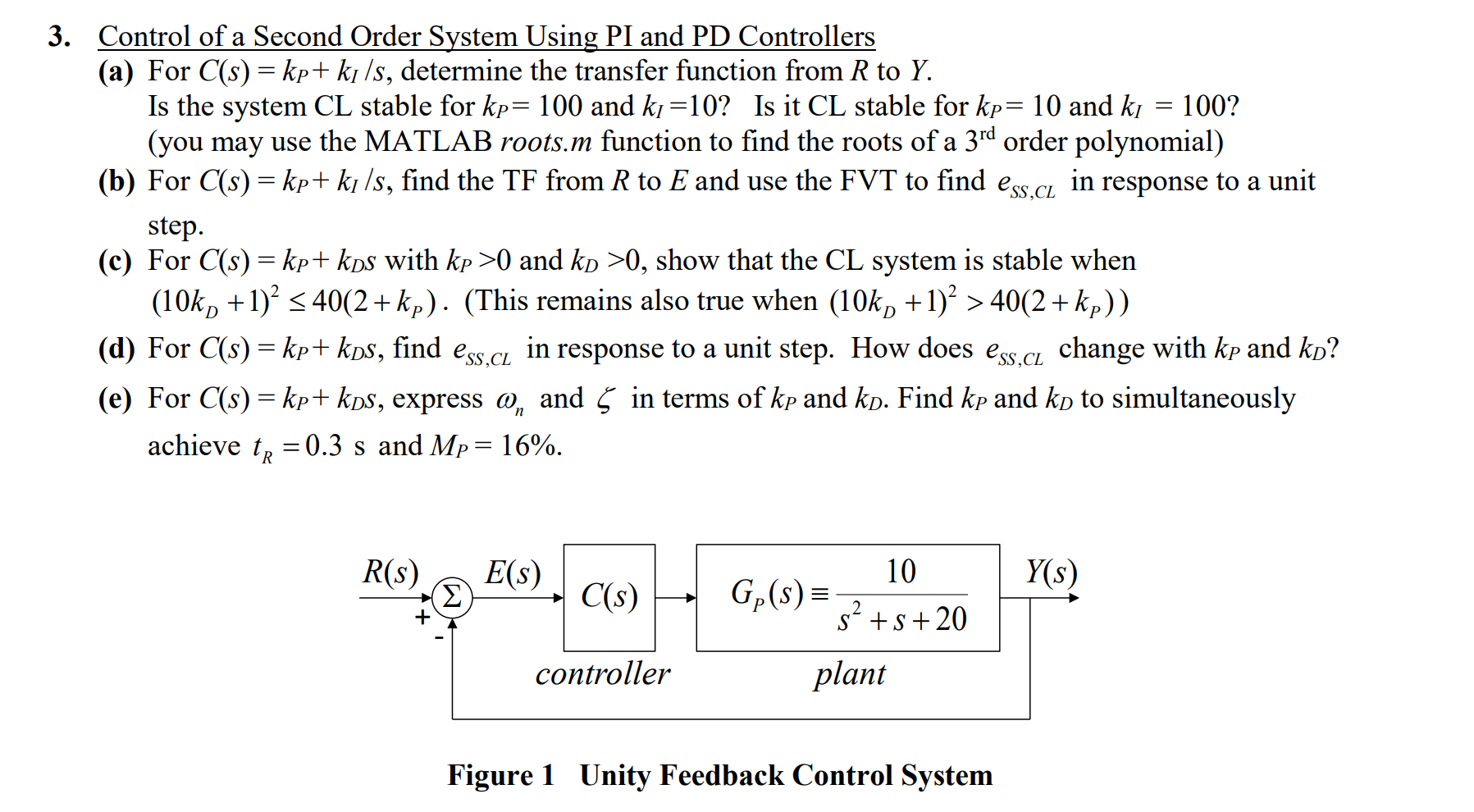 Solved For the system in Figure 1 where the plant transfer | Chegg.com