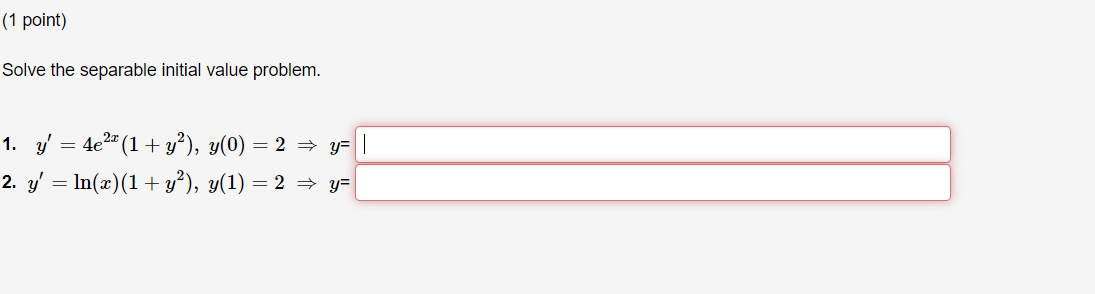 Solved (1 point) Given the first order IVP y + 4y = $4, 0 1 | Chegg.com