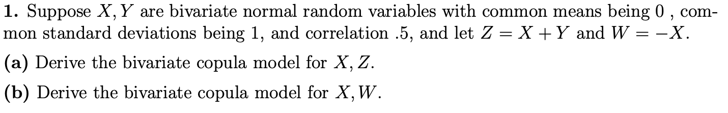 1. Suppose X, Y are bivariate normal random variables | Chegg.com