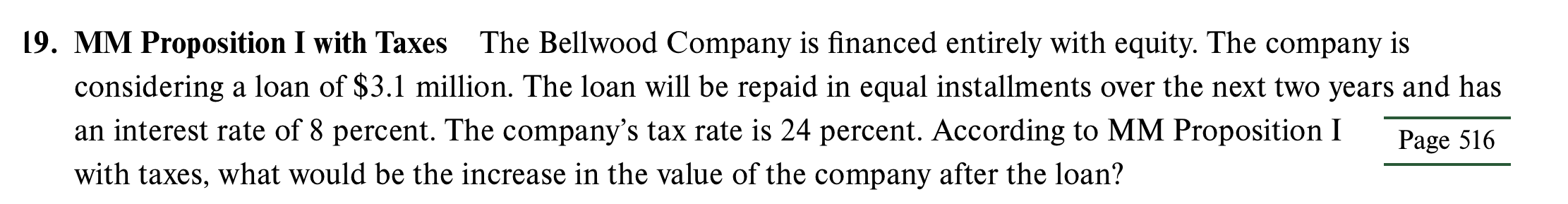 Solved 19. MM Proposition I with Taxes The Bellwood Company | Chegg.com