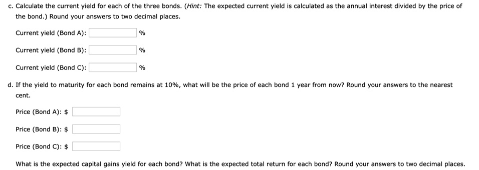 Solved c. Calculate the current yield for each of the three | Chegg.com