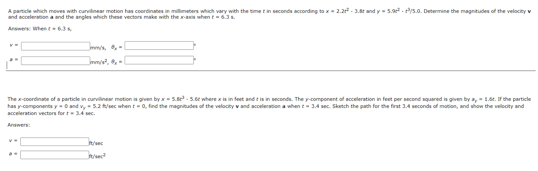Solved A particle which moves with curvilinear motion has | Chegg.com