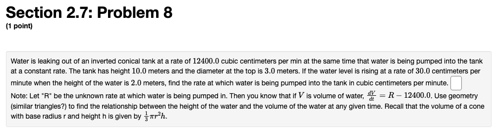Solved Section 2.7: Problem 8 (1 point) Water is leaking out | Chegg.com