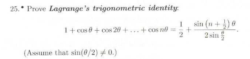 Solved 25 Prove Lagrange's trigonometric identity 1+cos θ + | Chegg.com