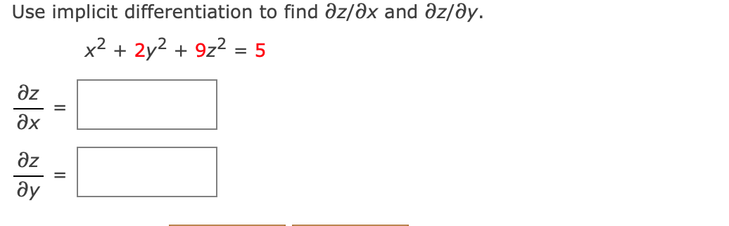 Solved Use implicit differentiation to find az/ax and az/ay. | Chegg.com