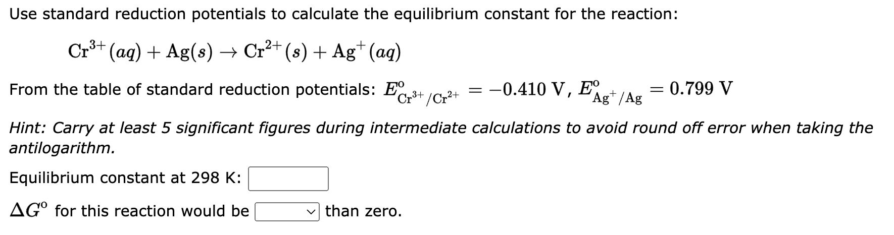 [solved] Use Standard Reduction Potentials To Calculate T