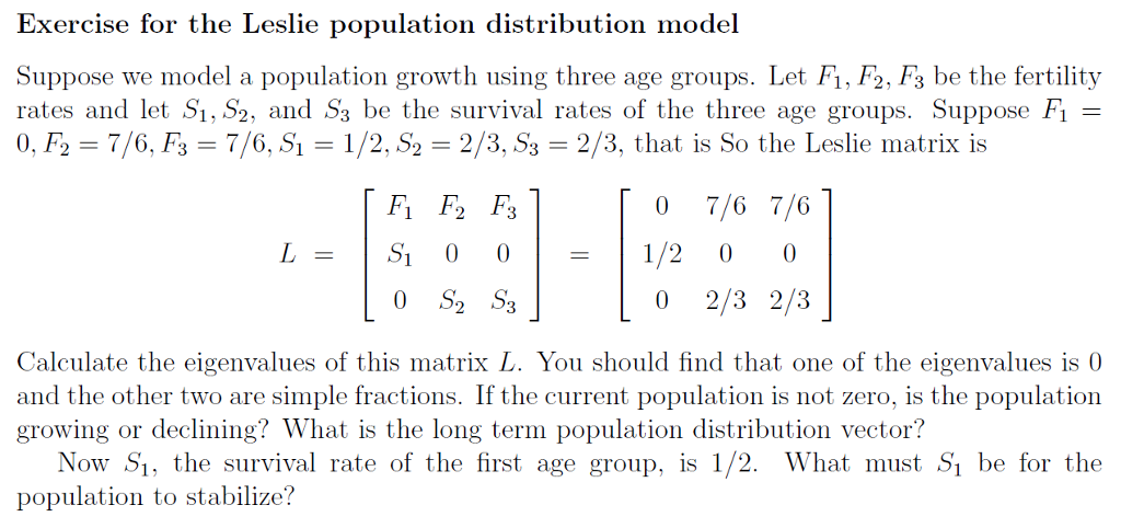 Solved Exercise for the Leslie population distribution model | Chegg.com