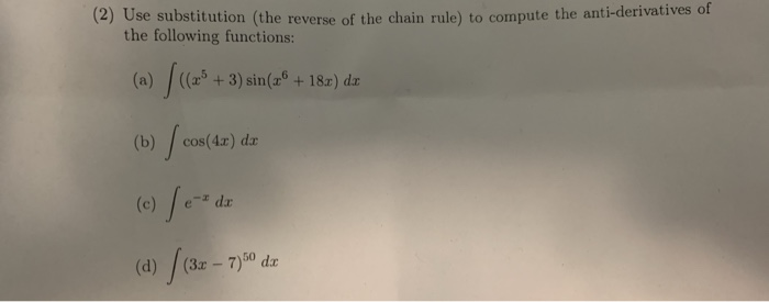 Solved (2) Use substitution (the reverse of the chain rule) | Chegg.com