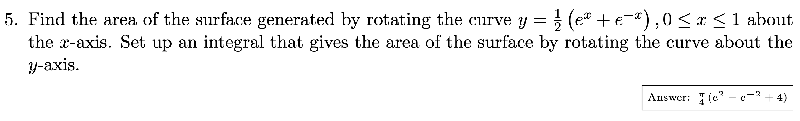 Solved 5. Find the area of the surface generated by rotating | Chegg.com
