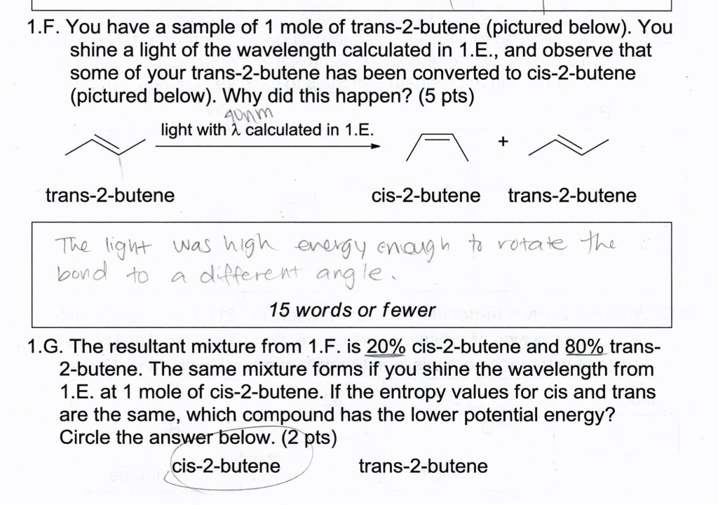 Solved 1.F. You have a sample of 1 mole of trans-2-butene | Chegg.com