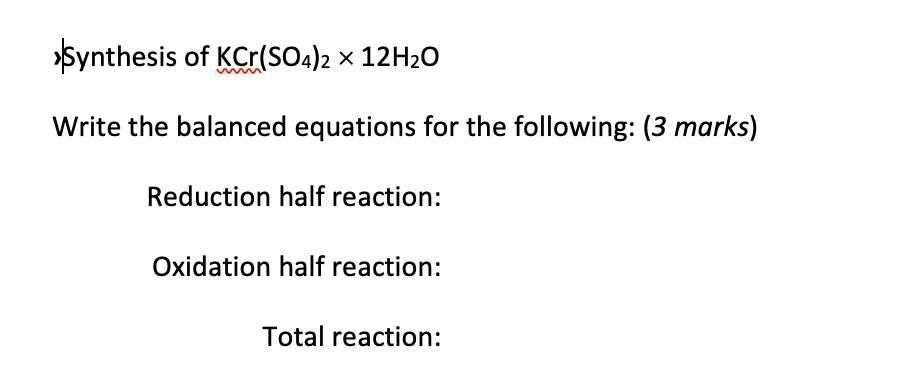 Solved Synthesis of KCr(SO4)2 * 12H20 Write the balanced | Chegg.com