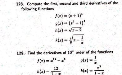 Solved 128. Compute the first second and third derivatives | Chegg.com