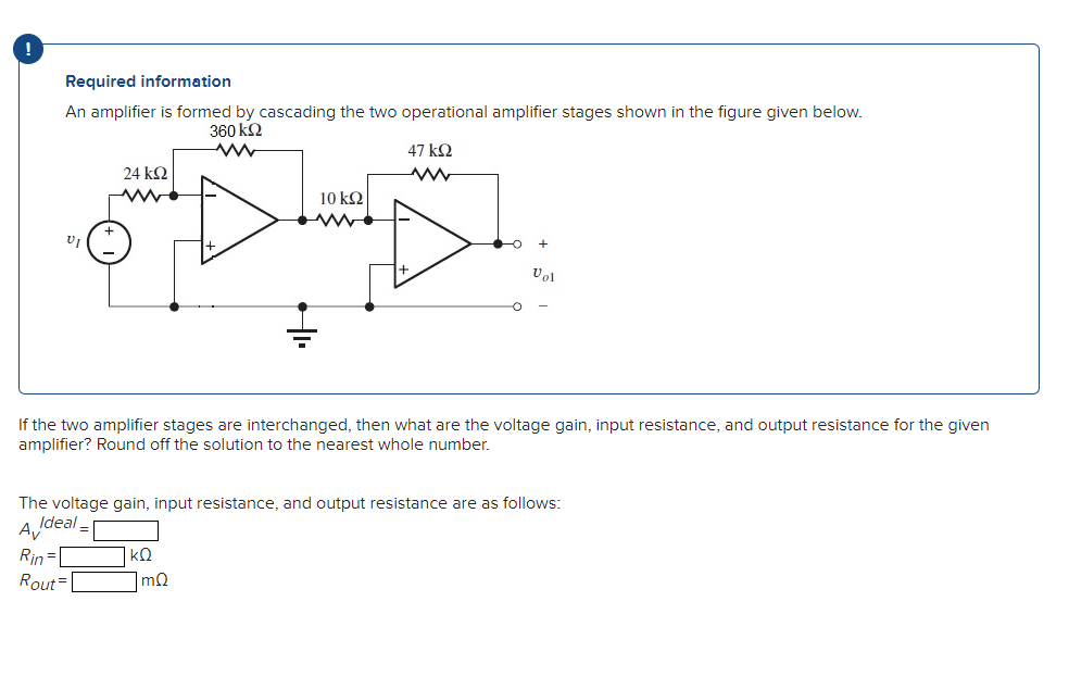 Solved Required information An amplifier is formed bv | Chegg.com