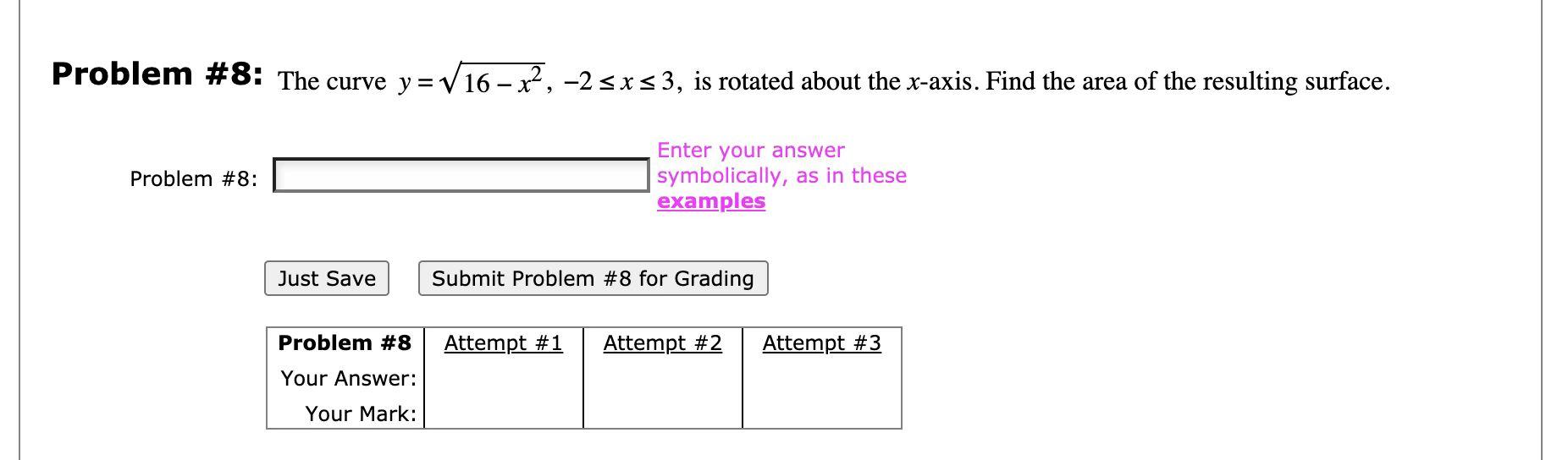 Solved Problem #8: The curve y= V16 – x2, -2 sxs 3, is | Chegg.com